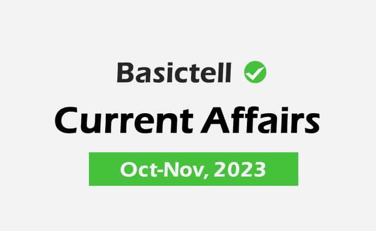 Current Affairs October - November, 2023